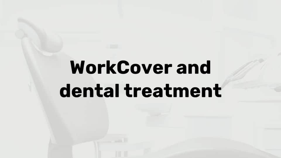 Workcover Accident Dental Claims | How To Get Workcover | DentalOne